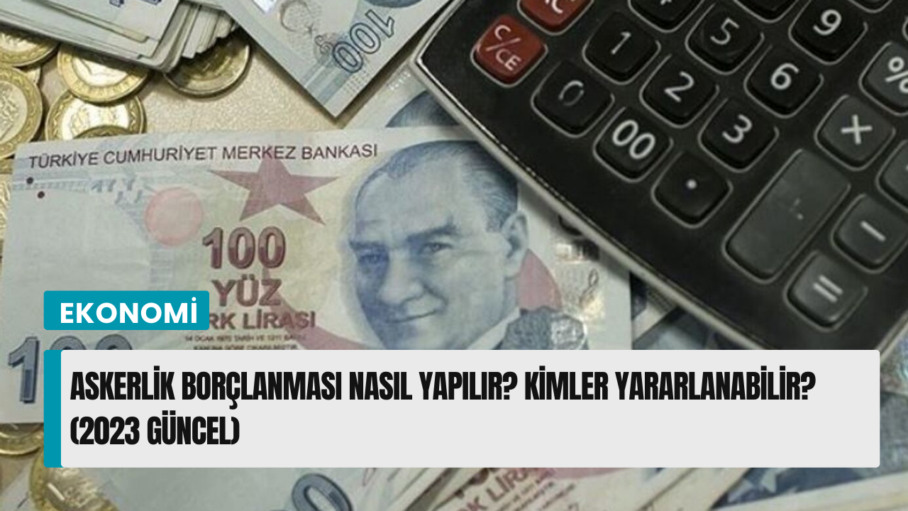 Askerlik Borçlanması Nasıl Yapılır? Kimler Yararlanabilir? (2023 Güncel ... Askerlik Borçlanması Nasıl Yapılır? Kimler Yararlanabilir? (2023 Güncel ...
