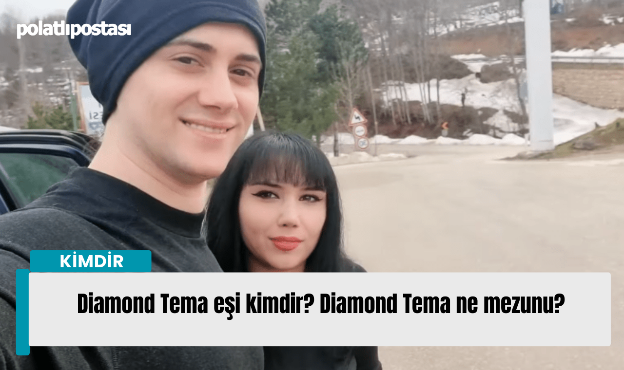 Diamond Tema eşi kimdir? Diamond Tema ne mezunu? - Polatlı Postası